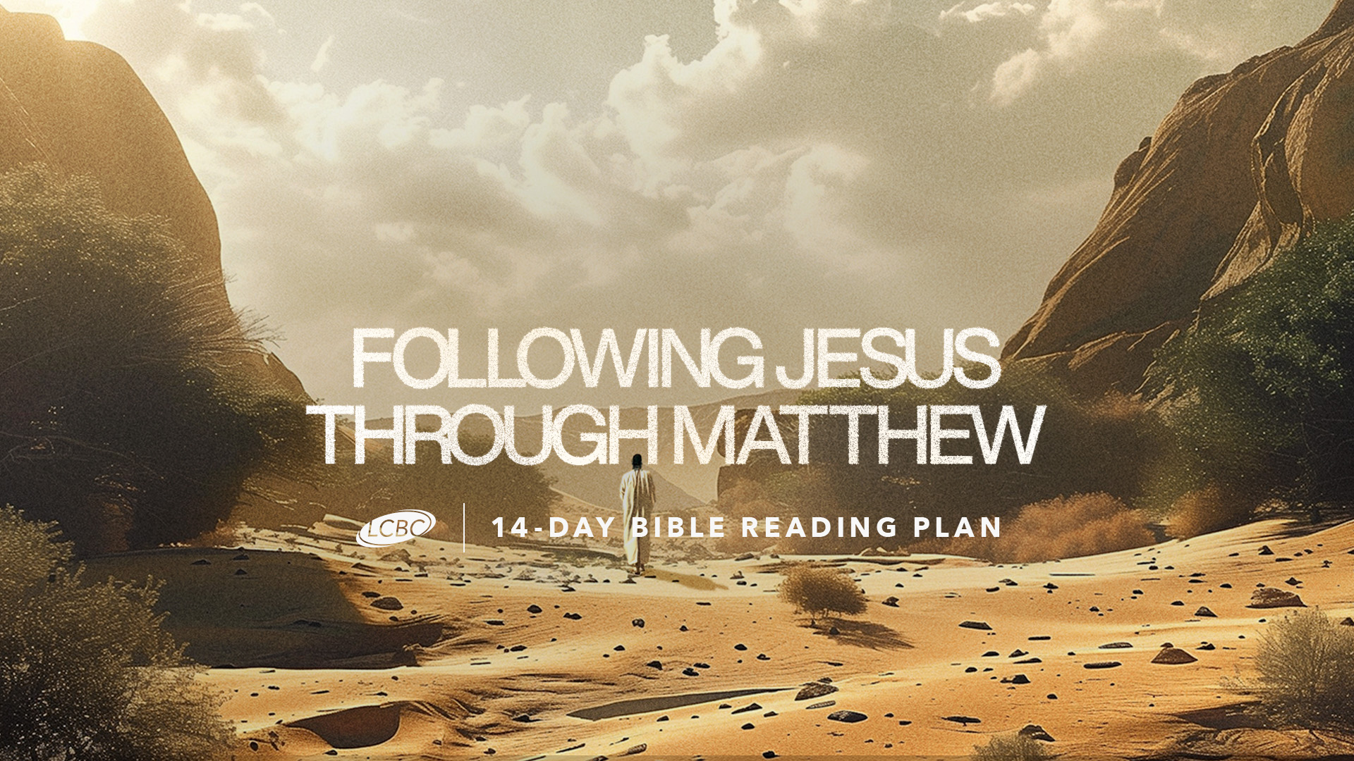 Following Jesus Through Matthew | LCBC Church | LCBC Church